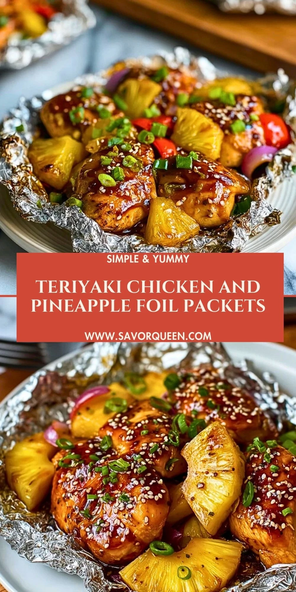 Teriyaki Chicken and Pineapple Foil Packets